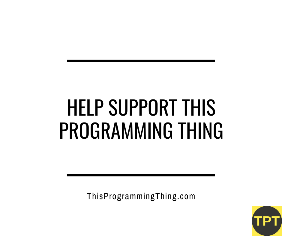 Help Support This Programming Thing
